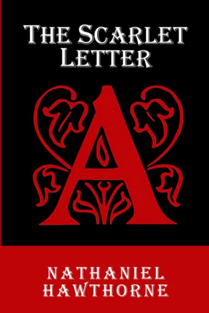 The Scarlet Letter by Nathaniel Hawthorne | ClassX