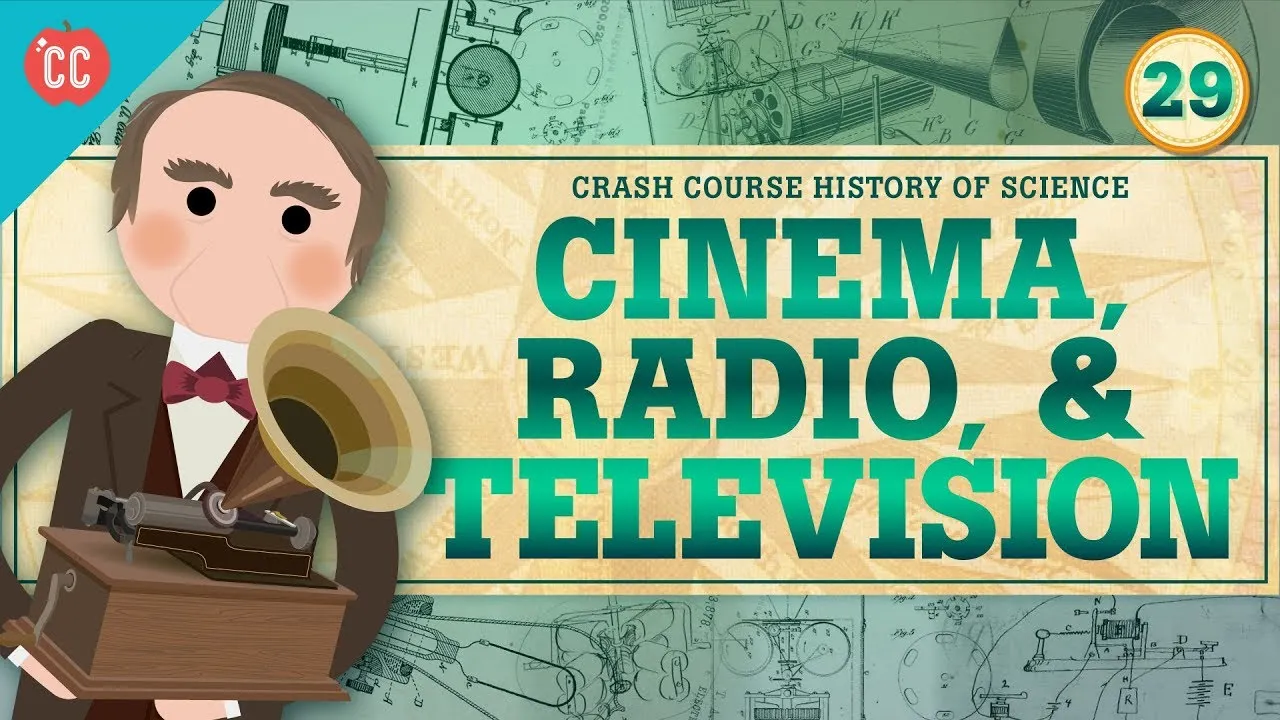 Cinema, Radio, and Television: History of Science #29 - ClassX