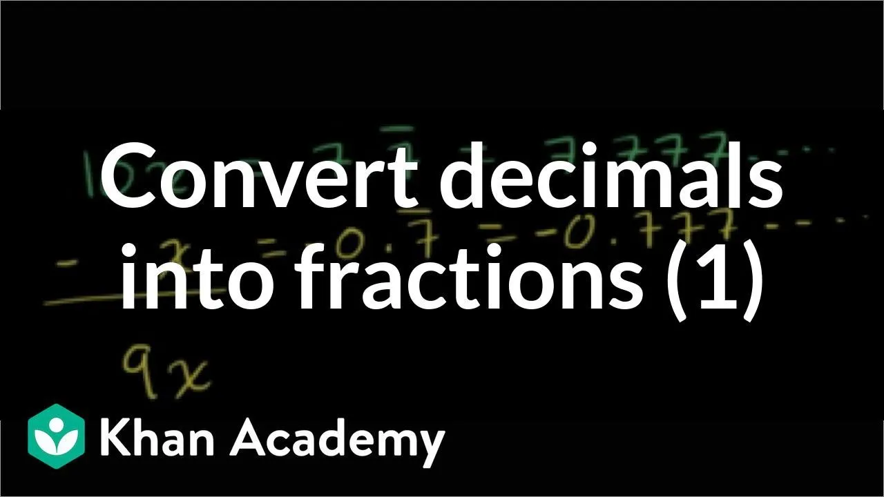 Converting repeating decimals to fractions 1 | Linear equations ...