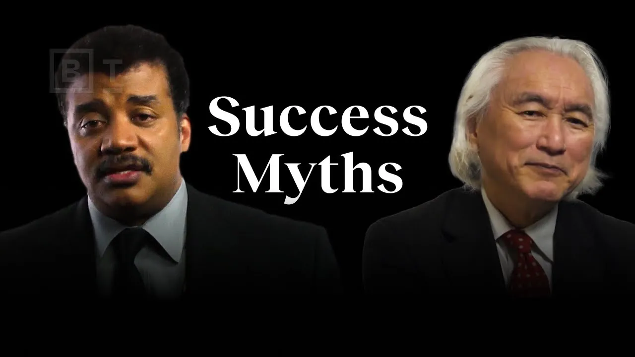 Debunking success myths | Neil deGrasse Tyson, Michio Kaku & more - ClassX