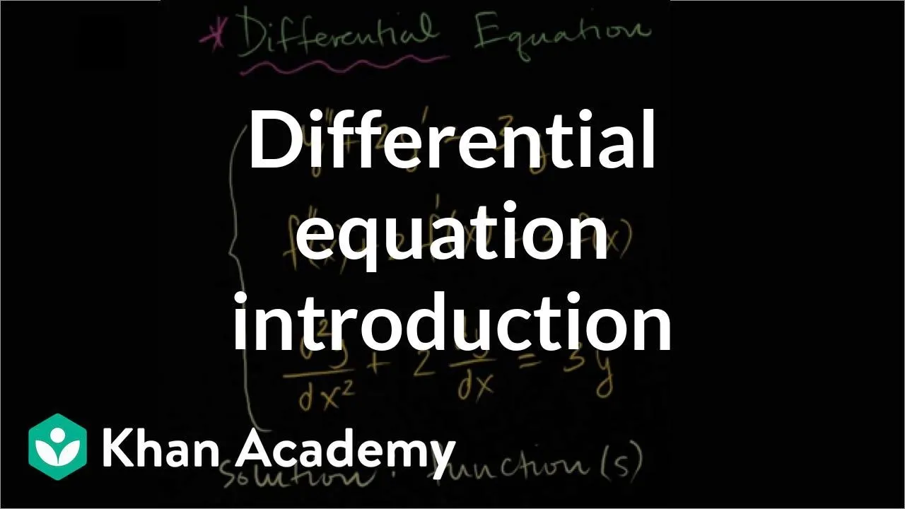 Differential equation introduction | First order differential equations ...