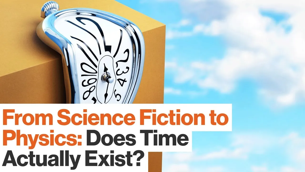 From Science Fiction to Physics: Does Time Actually Exist? | James Gleick - ClassX
