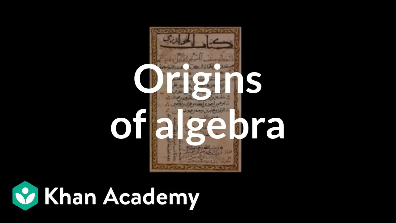 Origins of algebra | Introduction to algebra | Algebra I - ClassX