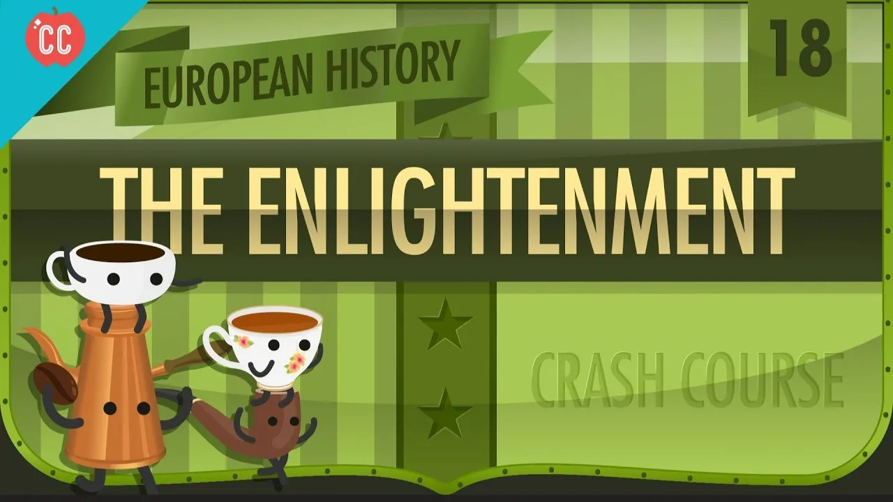 The Enlightenment: European History #18 - ClassX