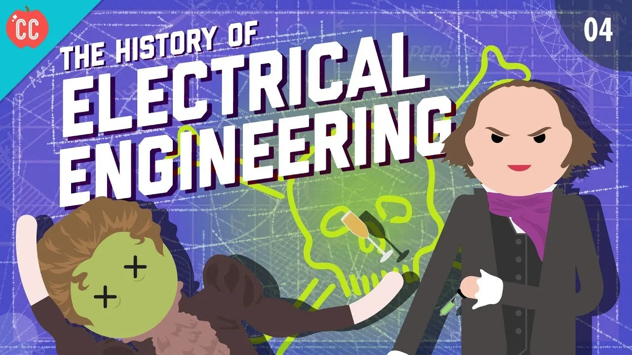 The History of Electrical Engineering: Engineering #4 - ClassX