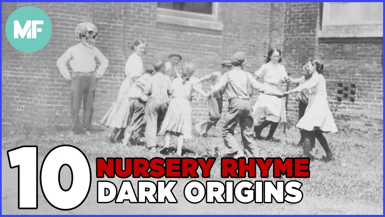10 Dark Origins of Nursery Rhymes - ClassX