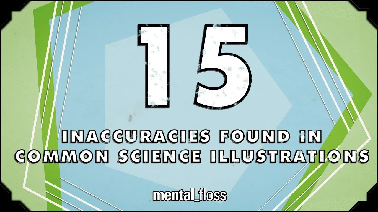 15 Inaccuracies Found In Common Science Illustrations (Ep.48) - ClassX