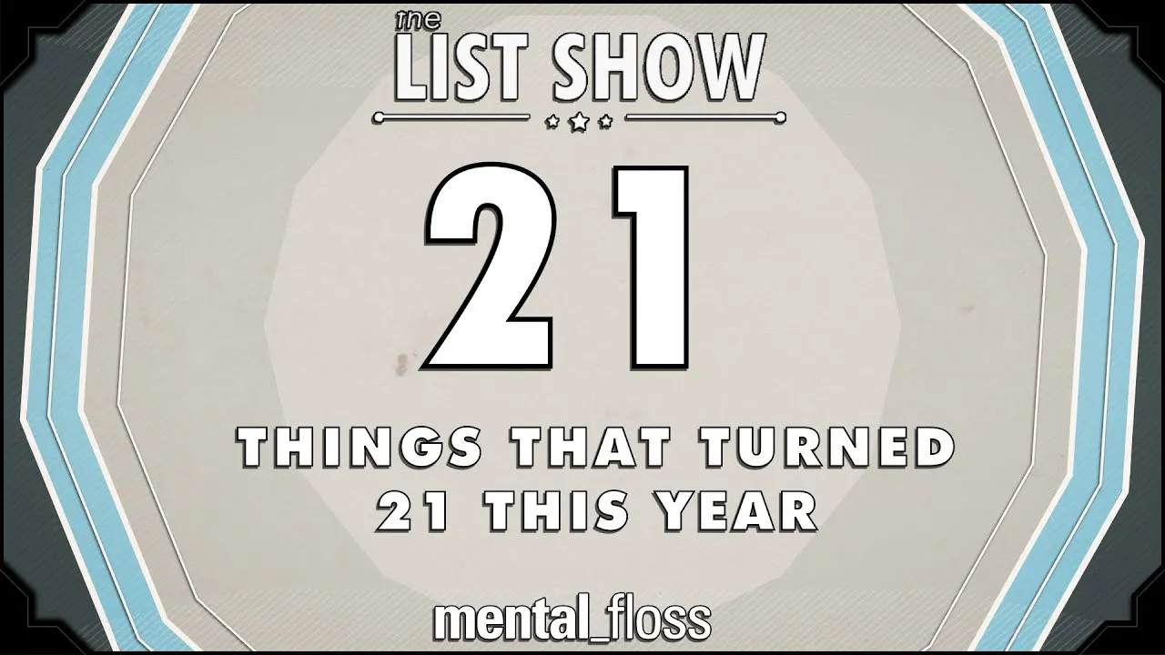21 Things That Turned 21 This Year List Show (240) - ClassX