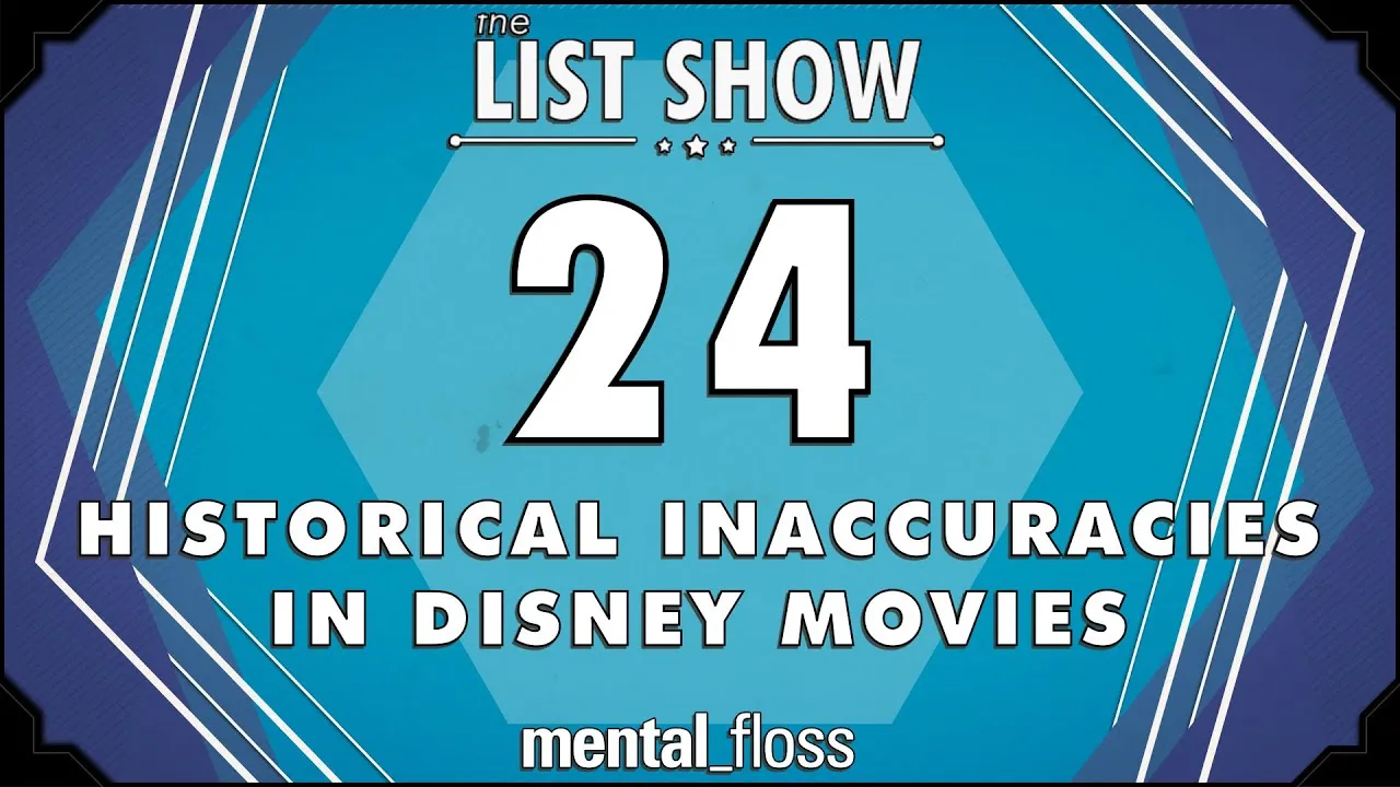24 Historical Inaccuracies in Disney Movies Show Ep. 403 - ClassX