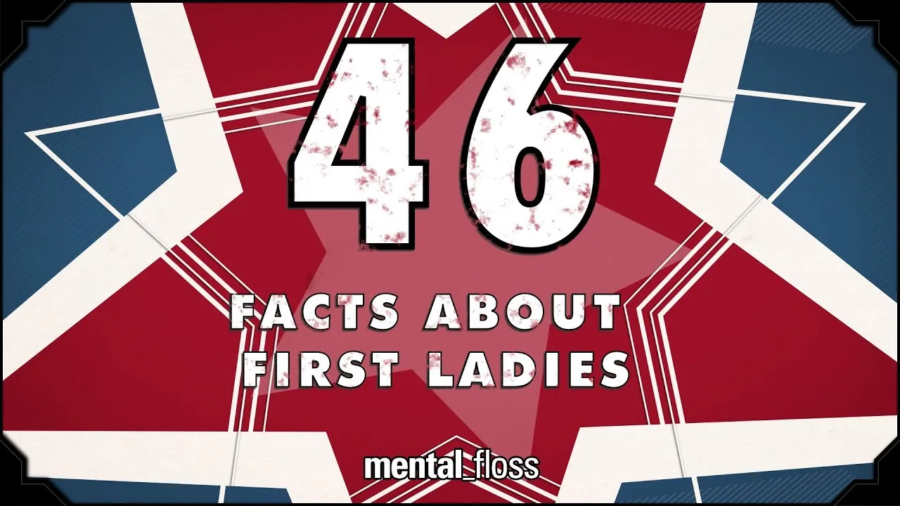 46 Facts About the First Ladies (Ep.211) - ClassX