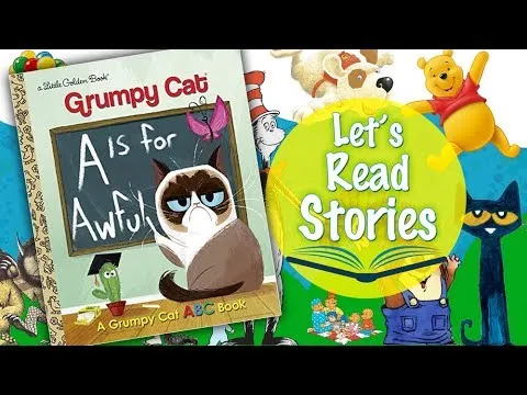 A Is for Awful: A Grumpy Cat ABC Book (Grumpy Cat) - Children's Stories Read Aloud - ClassX
