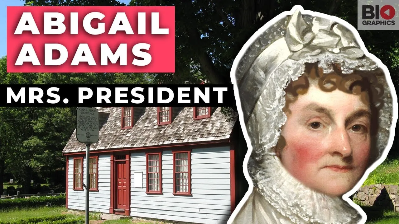 Abigail Adams: Mrs. President - ClassX