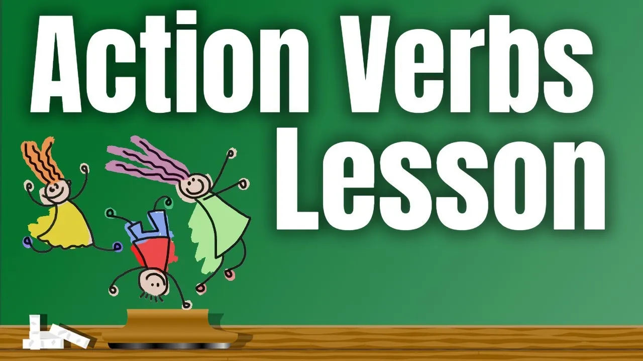 Action Verbs Lesson for Children - ClassX