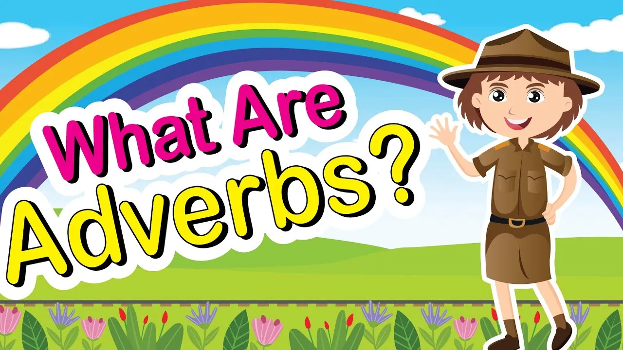 Adverbs for Kids | How, When, Where, and How Often - ClassX