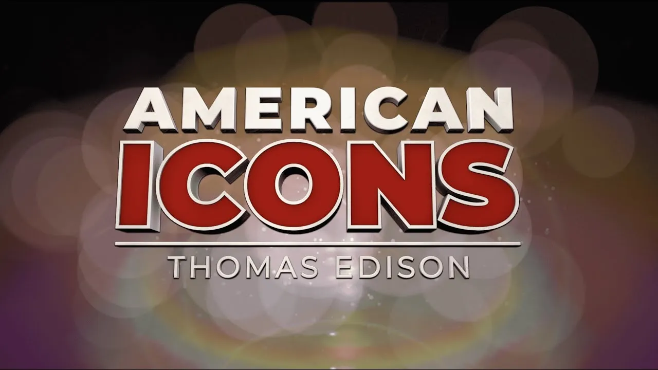 American Icons: Thomas Edison | Full Documentary - ClassX