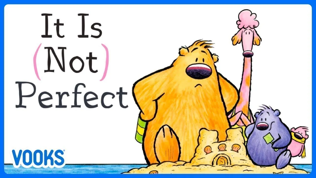Animated Read Aloud Kids Book It Is Not Perfect Classx