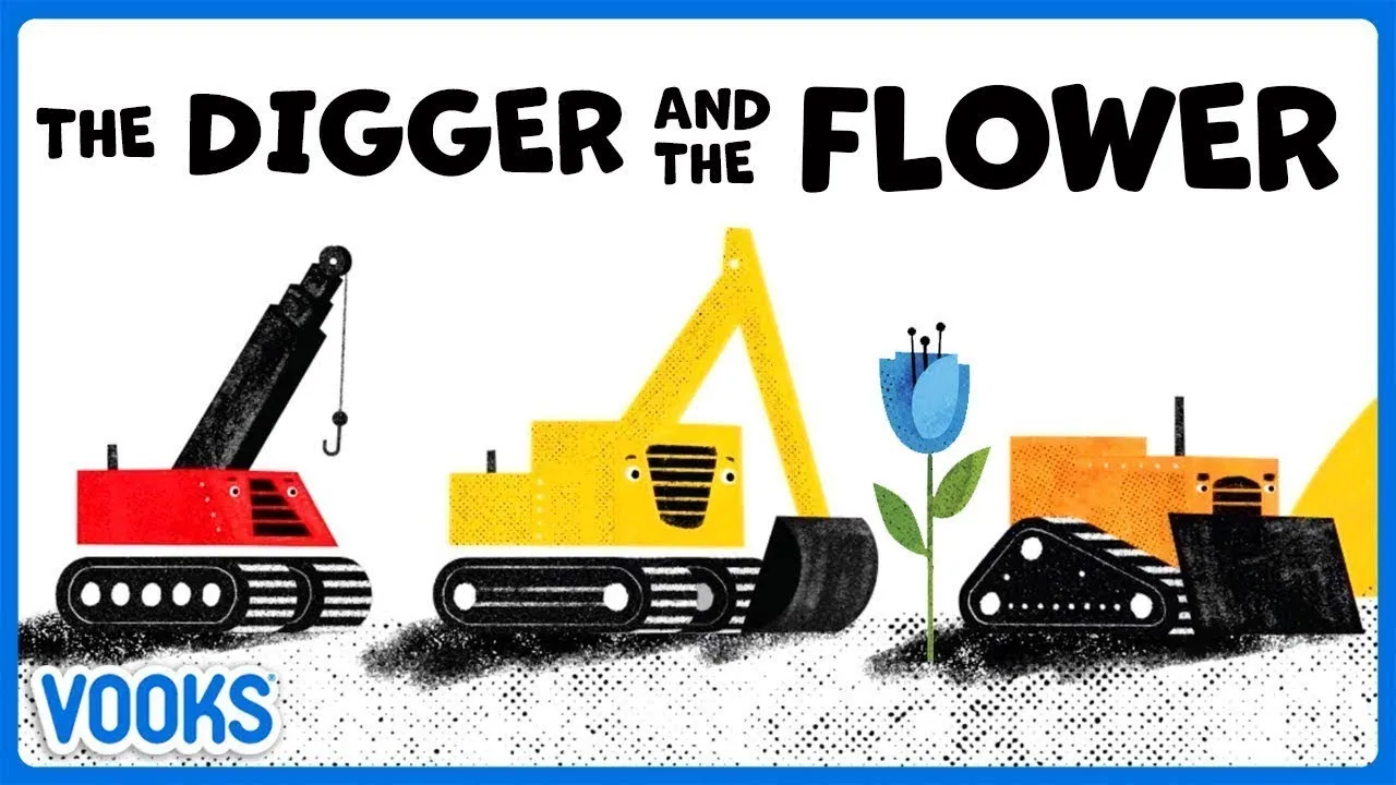 Animated Read Aloud Kids Book: The Digger and the Flower! - ClassX
