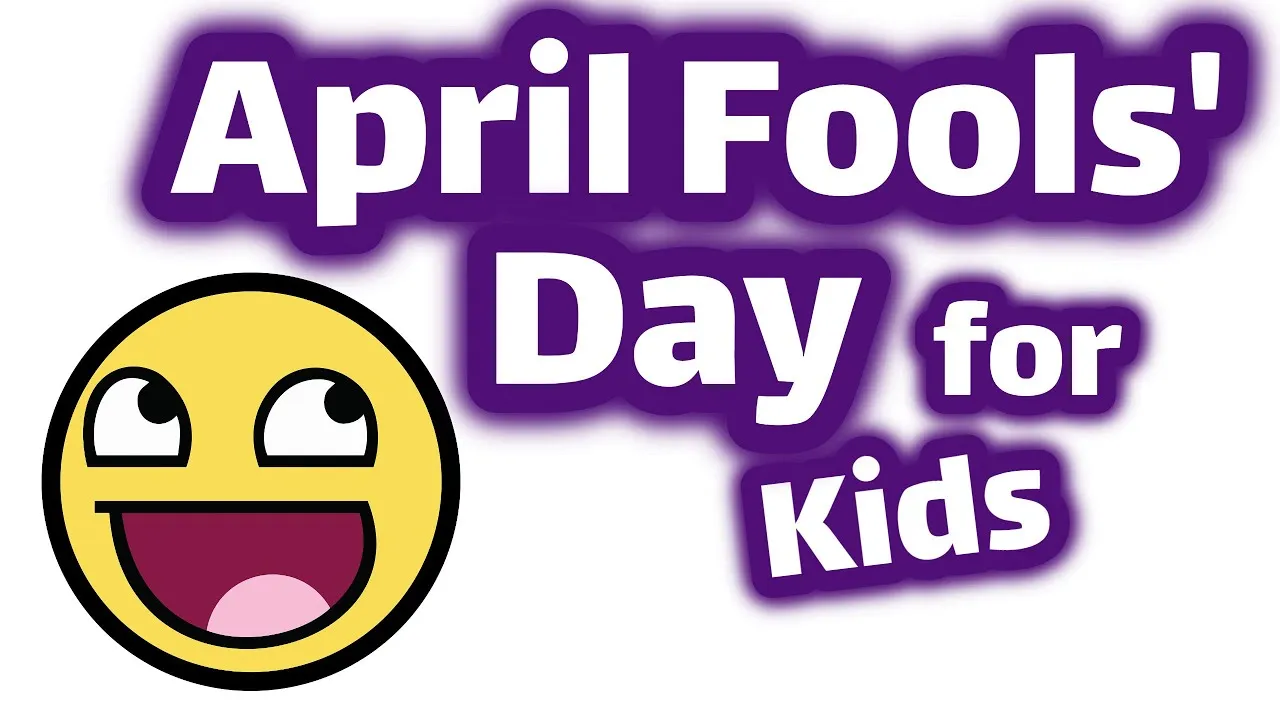 April Fools' Day for Kids | Homeschool Pop - ClassX
