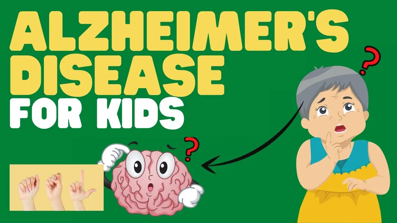 ASL Alzheimers Disease for Kids - ClassX
