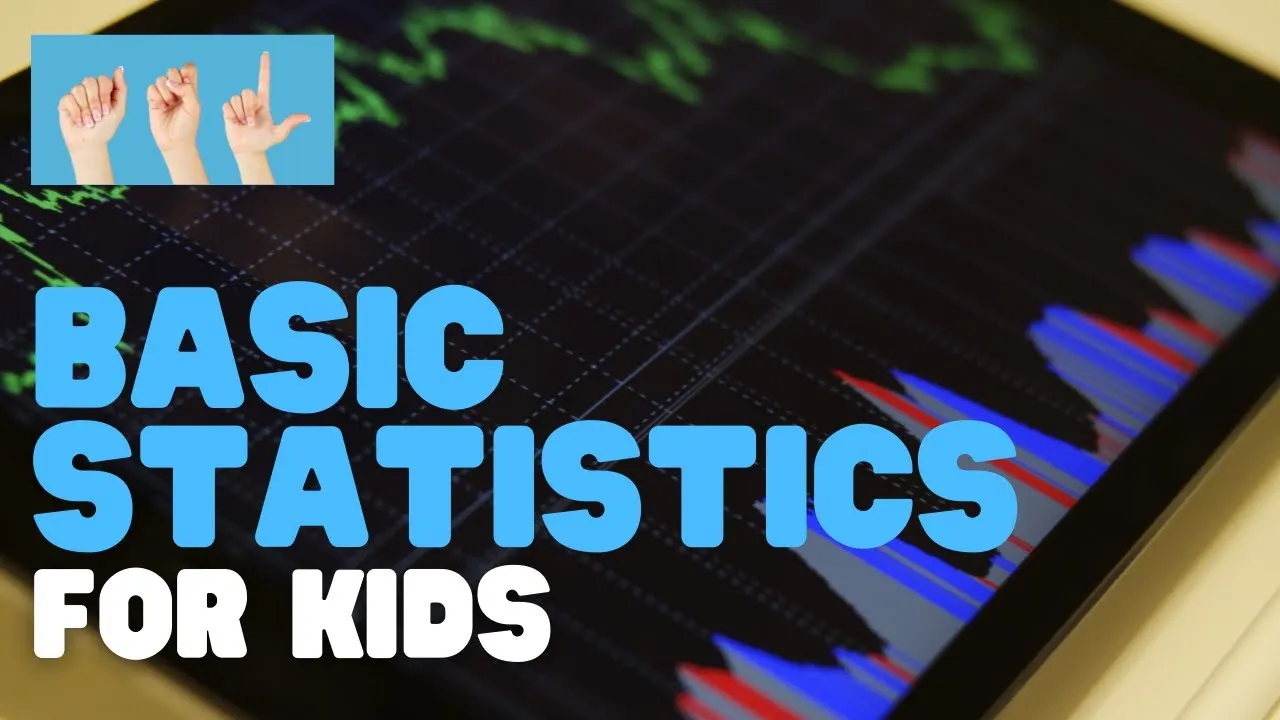ASL Basic Statistics for Kids - ClassX