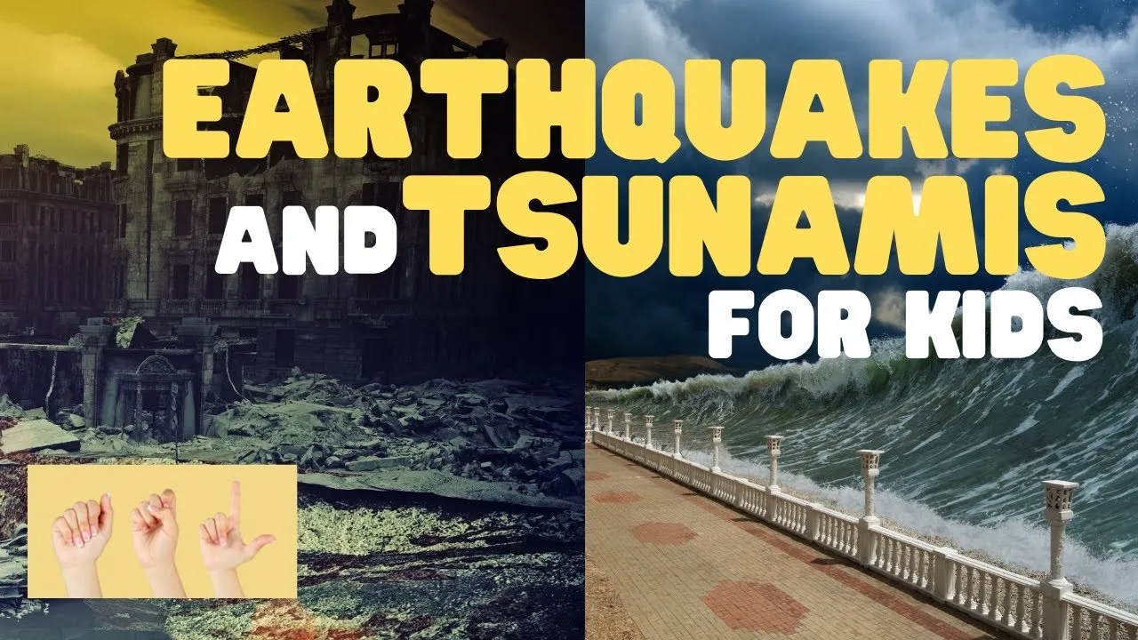 ASL Earthquakes and Tsunamis for Kids - ClassX