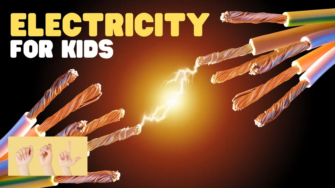 ASL Electricity for Kids - ClassX
