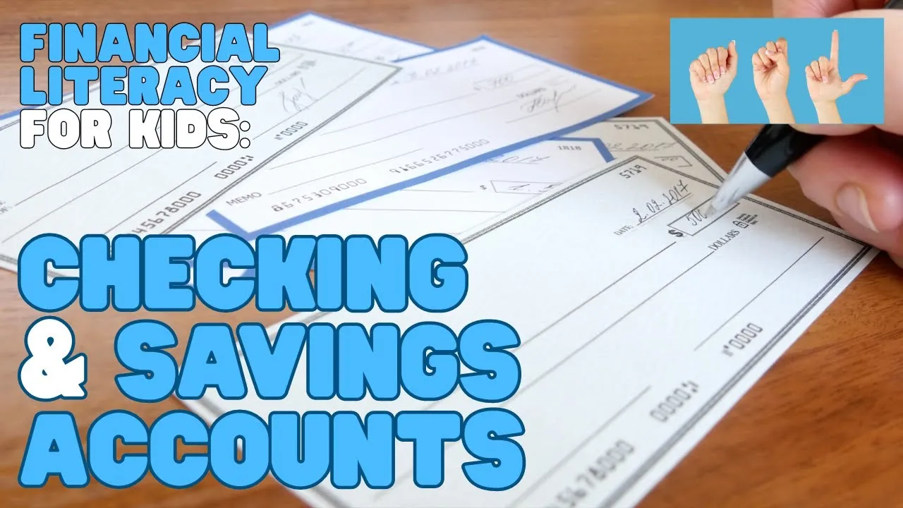 ASL Financial Literacy—Checking and Savings Accounts - ClassX