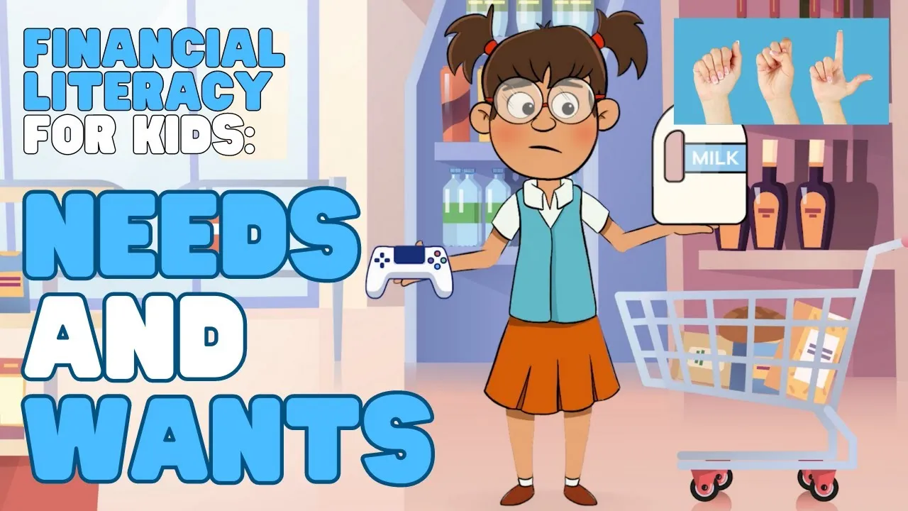 ASL Financial Literacy—Needs and Wants - ClassX