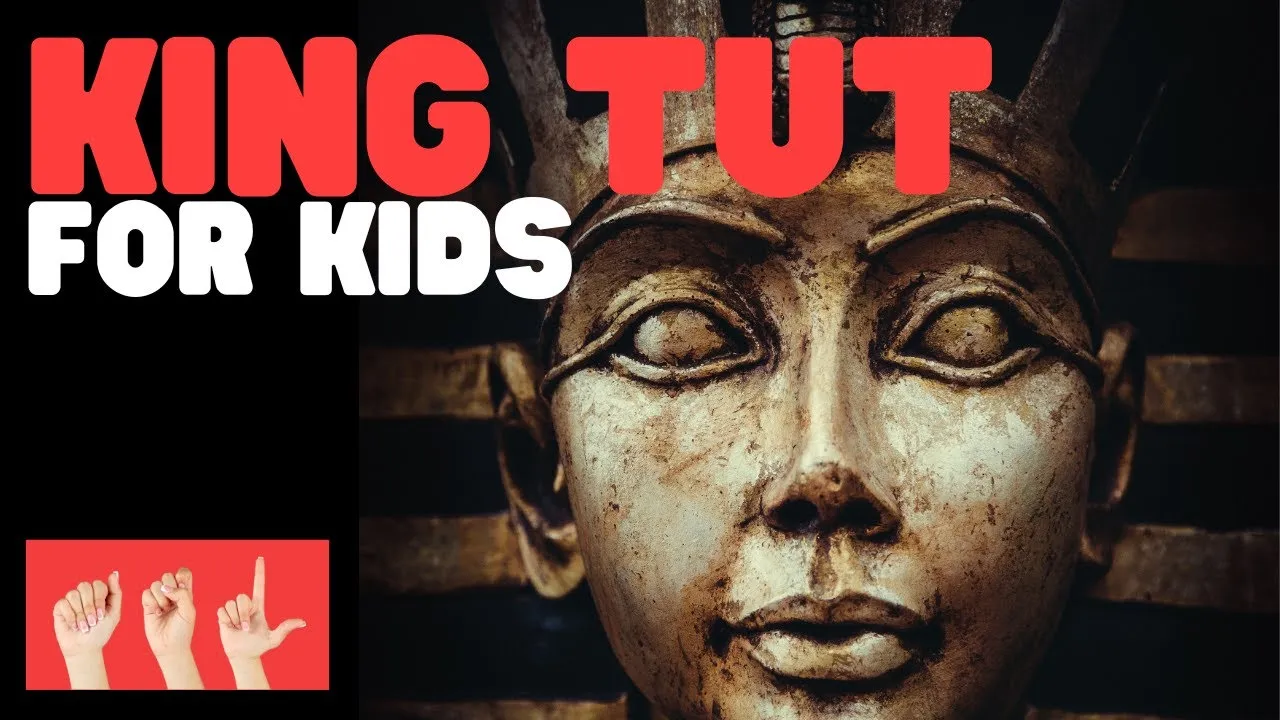 ASL King Tut for Kids - ClassX