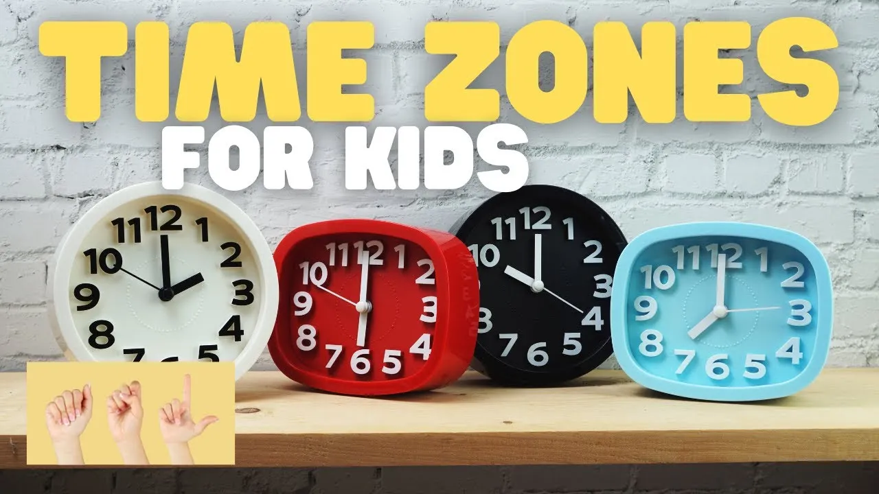 ASL Time Zones for Kids - ClassX