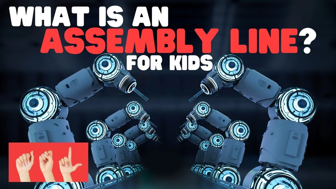 ASL What Is an Assembly Line? for Kids - ClassX