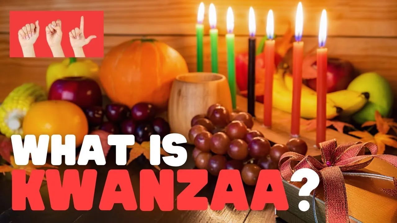 ASL What Is Kwanzaa? - ClassX