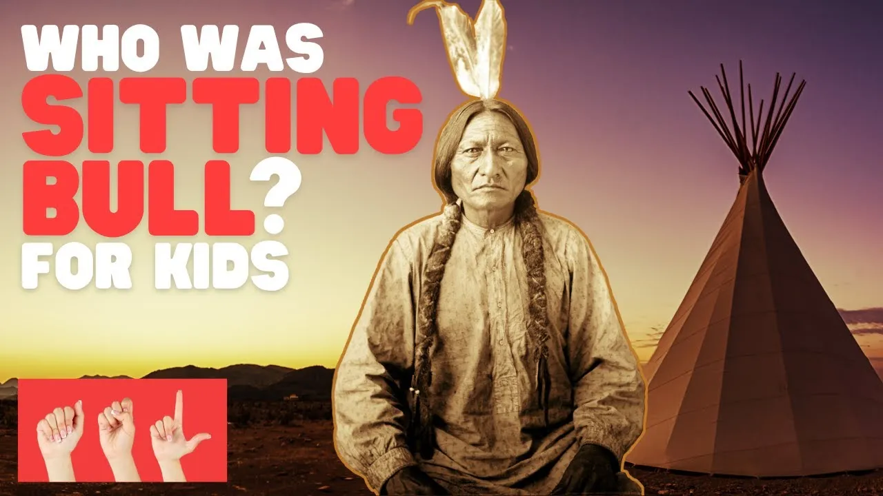 ASL Who Was Sitting Bull? for Kids - ClassX