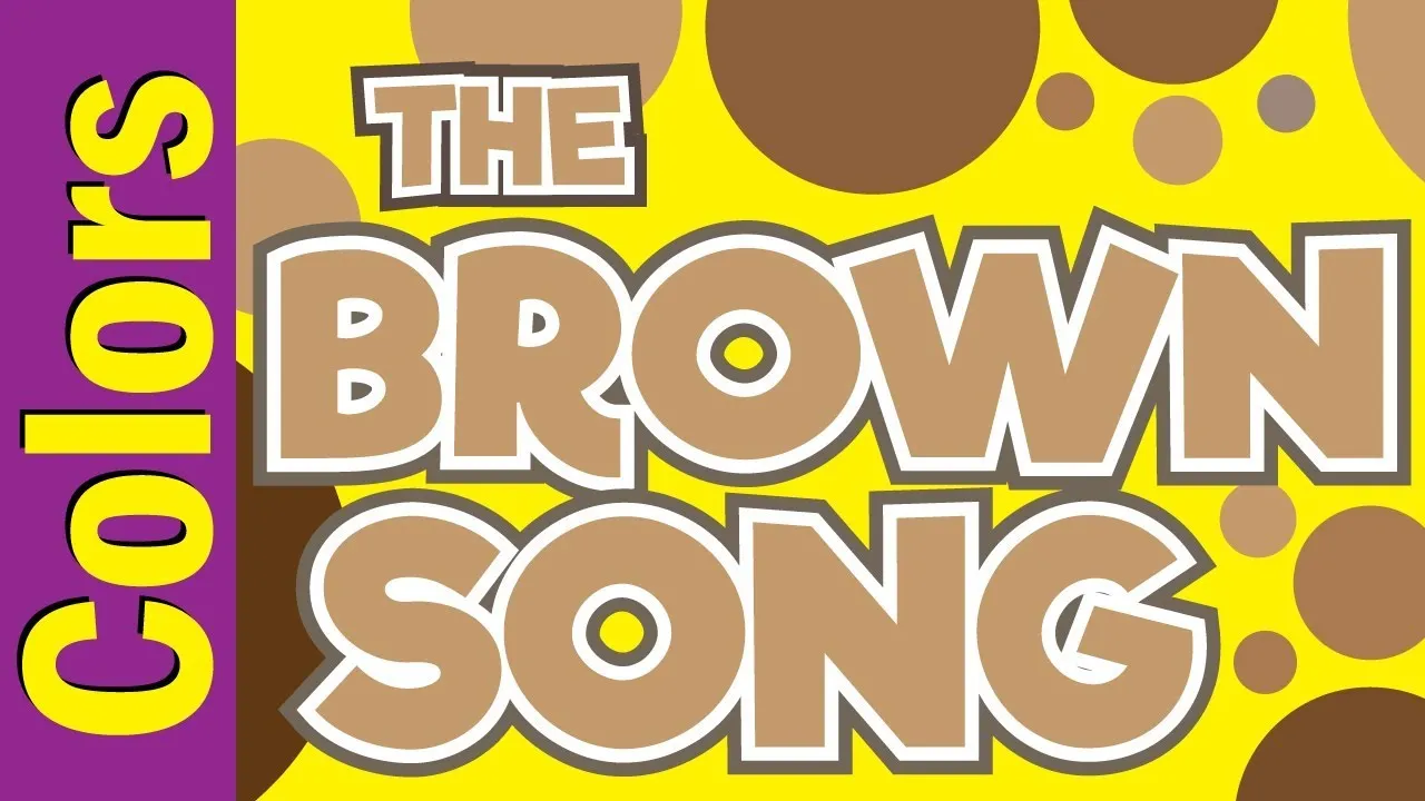 Brown Song | Colors Song for Kids ESL & EFL | Colors Song | ESL for ...