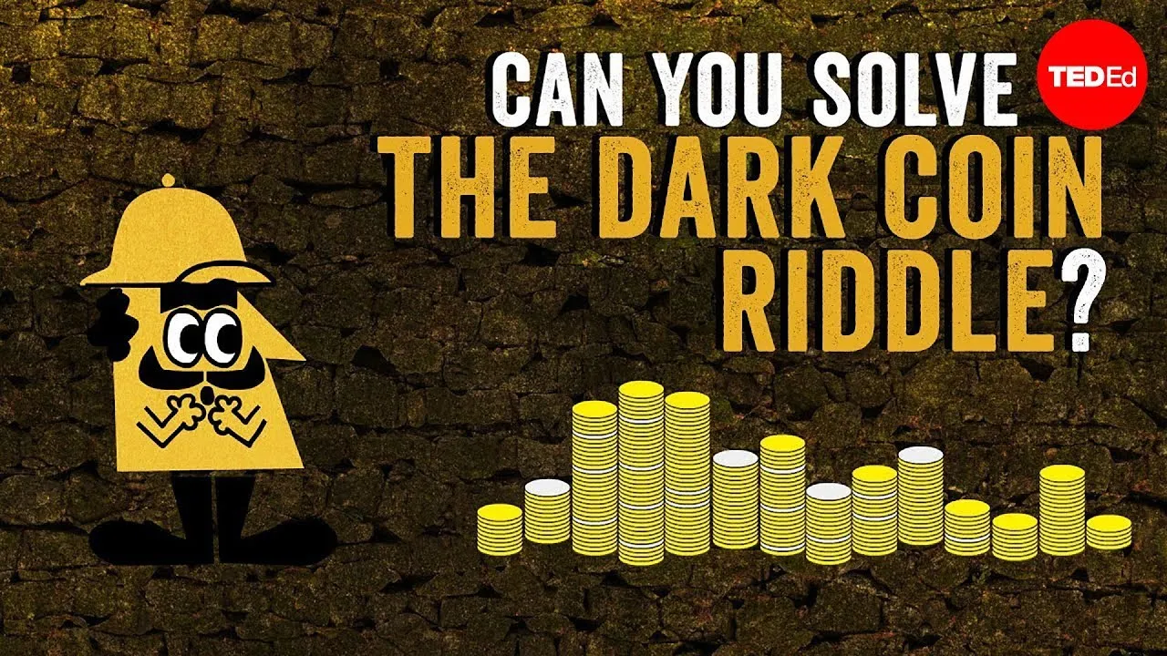 Can you solve the dark coin riddle? - Lisa Winer - ClassX