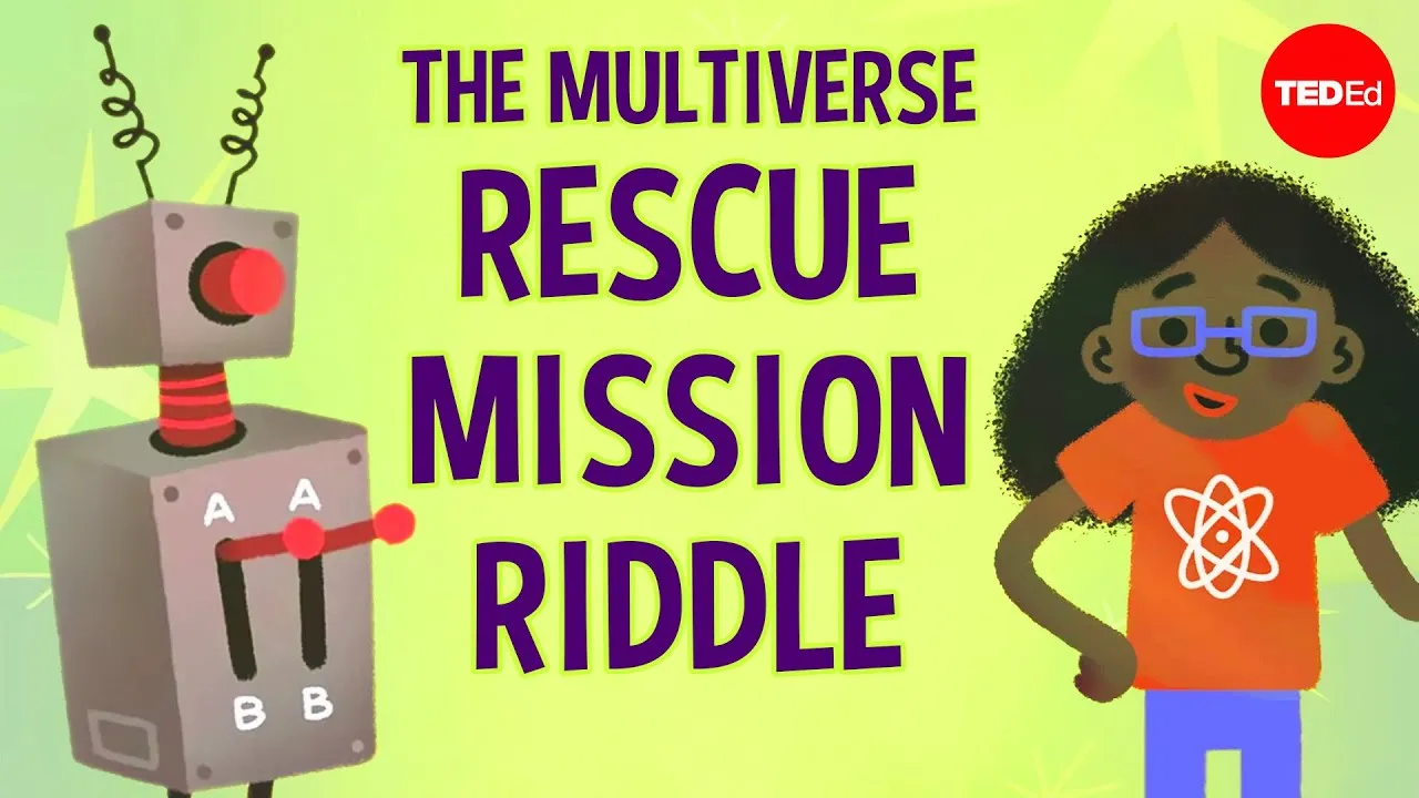 Can you solve the multiverse rescue mission riddle? - Dan Finkel - ClassX
