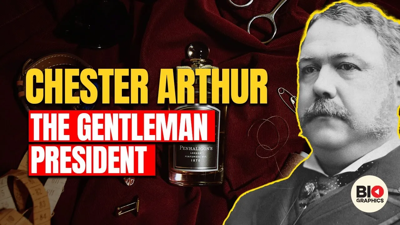 Chester Arthur: The Most Forgettable President? - ClassX