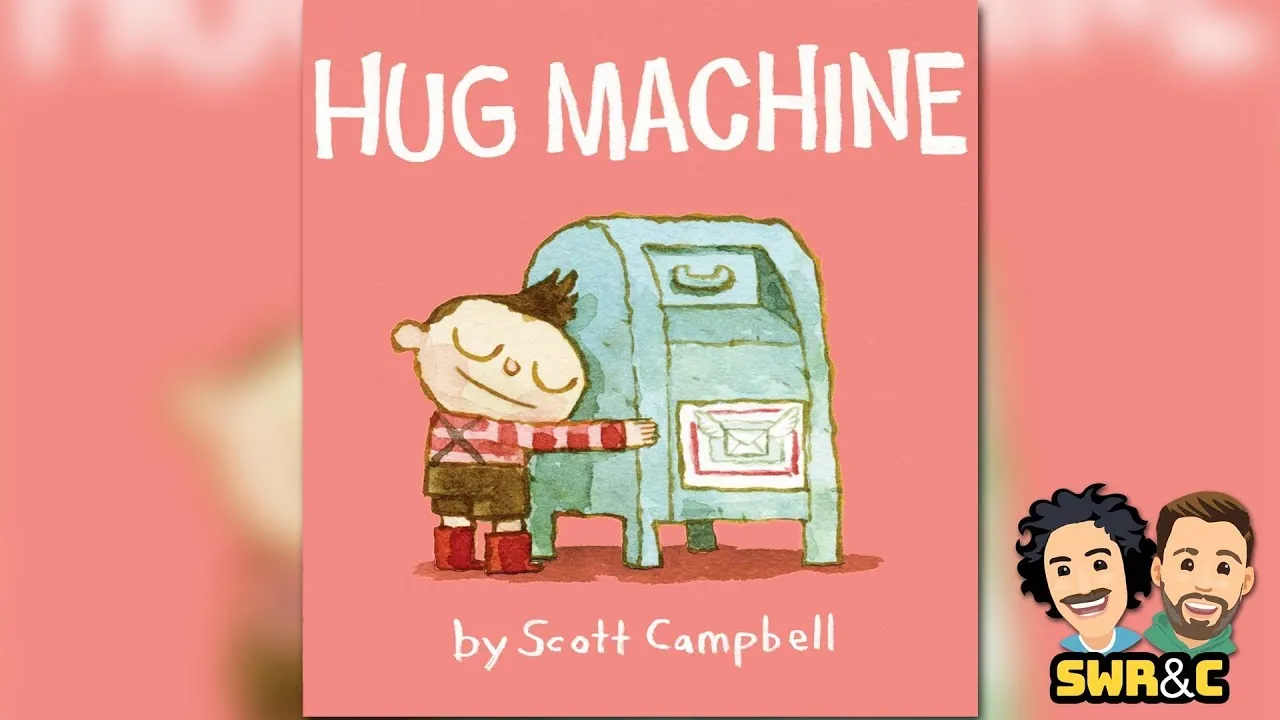 CHILDREN'S BOOK | Hug Machine By Scott Campbell | READ ALOUD - ClassX