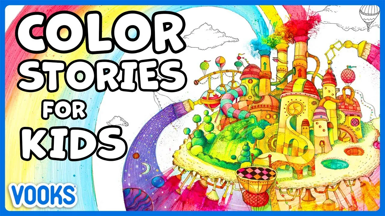 Color Stories for Kids!s - ClassX