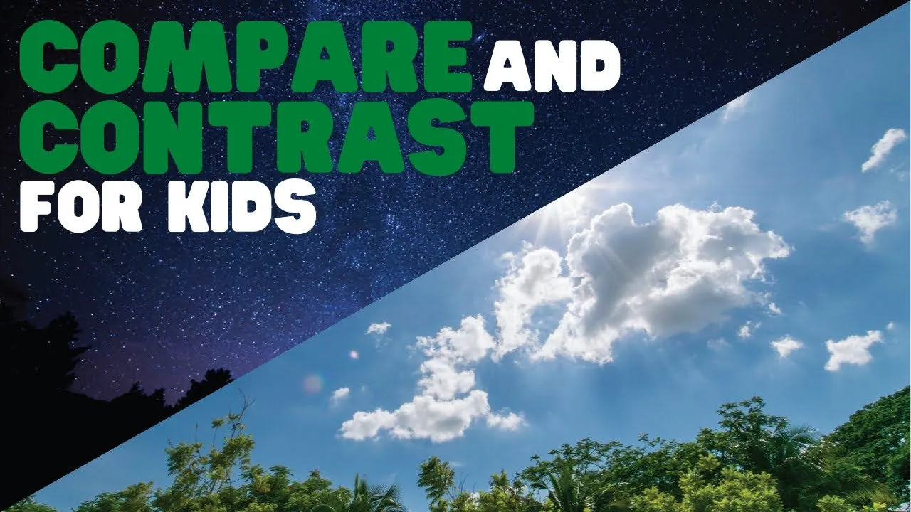 Compare and Contrast for Kids | Learn how to compare and contrast ...