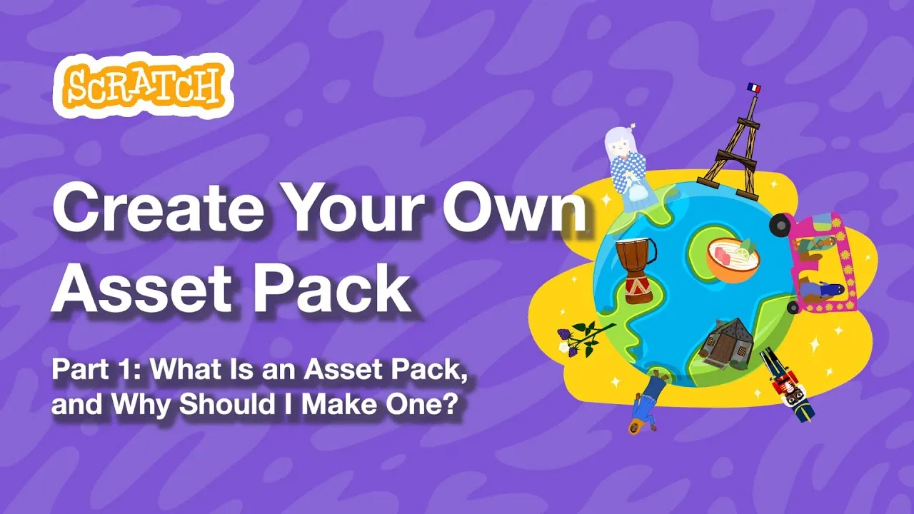 Create Your Own Asset Pack Part 1 What Is A Scratch Asset Pack And Why