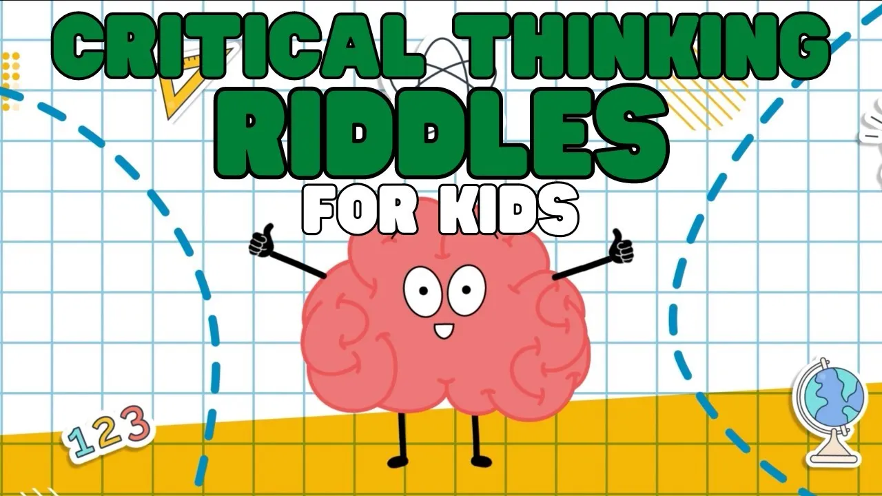 Critical Thinking Riddles for Kids | Let's practice our critical ...