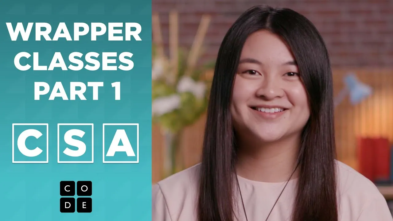 CSA: Wrapper Classes Part 1 - ClassX