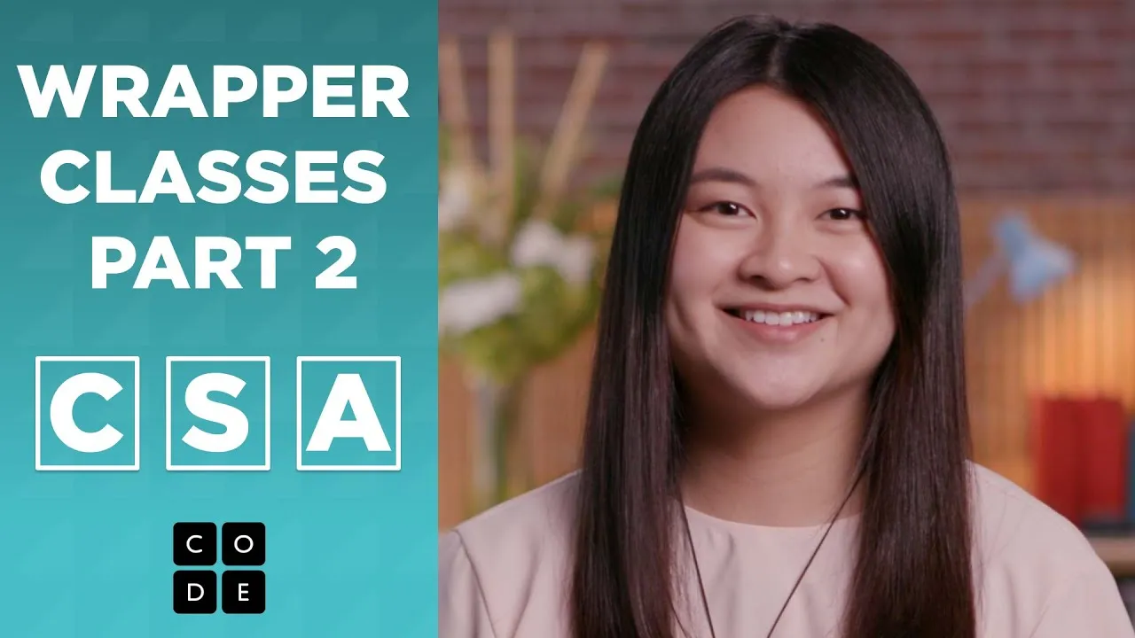 CSA: Wrapper Classes Part 2 - ClassX