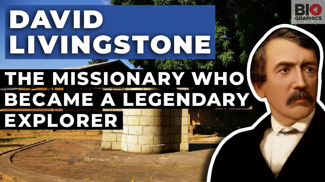 David Livingstone: The Missionary Who Became a Legendary Explorer - ClassX