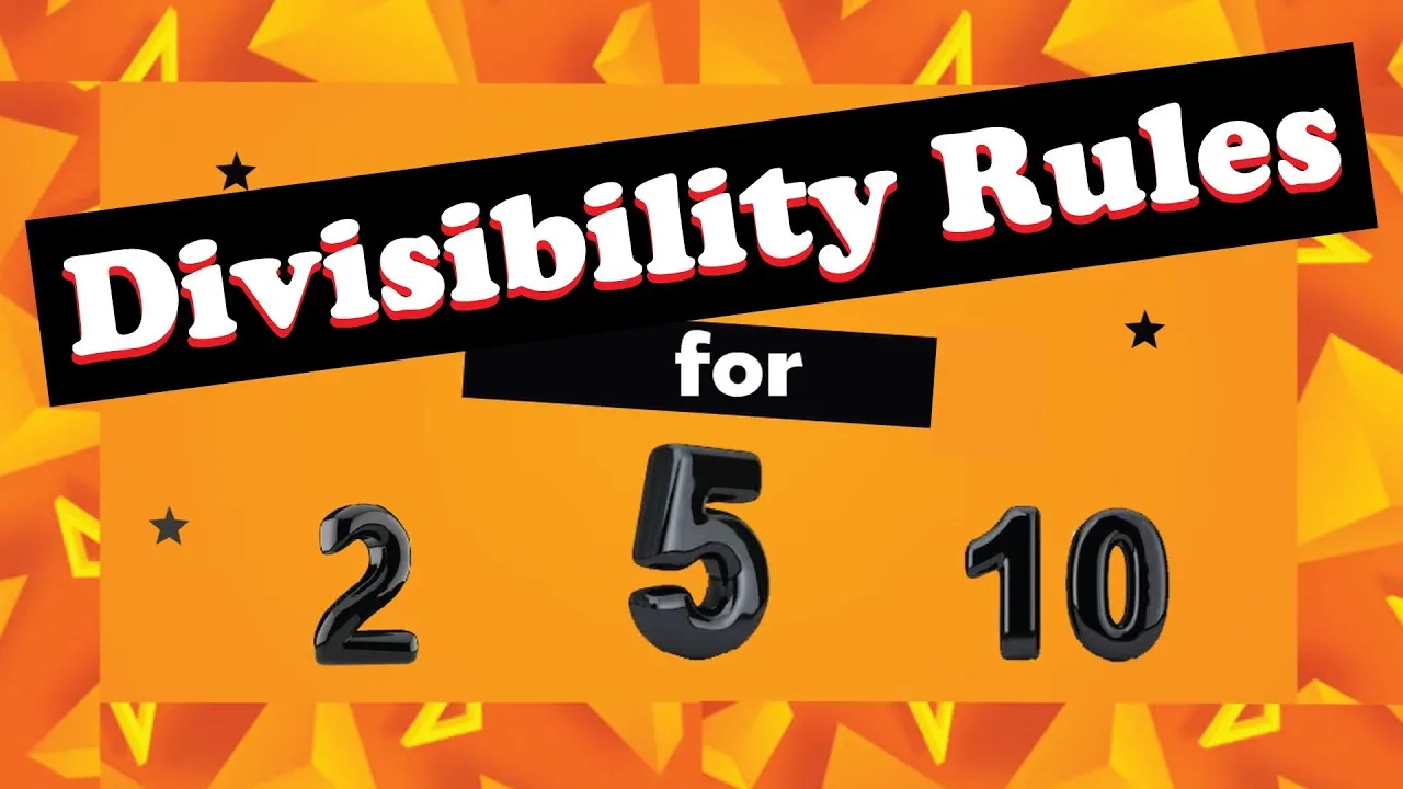 Divisibility Rules for 2, 5, and 10 | Handy Tricks & Shortcuts - ClassX