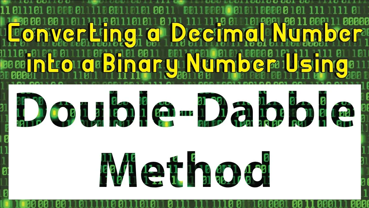 Double Dabble Method Repeated Division By 2 Method Decimal To