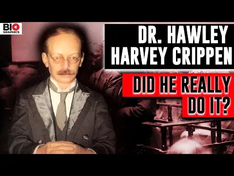 Dr Hawley Harvey Crippen: A Notorious Transatlantic Murder Mystery - ClassX
