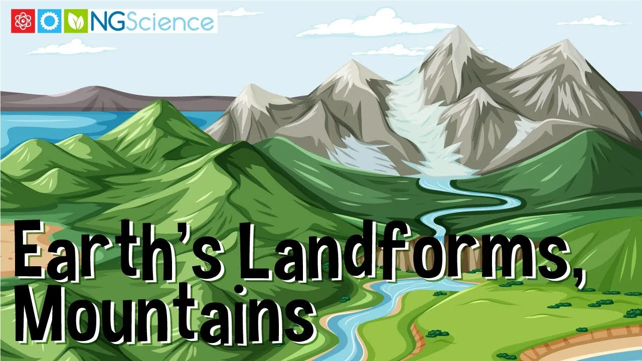 Earth's Landforms – Mountains - ClassX