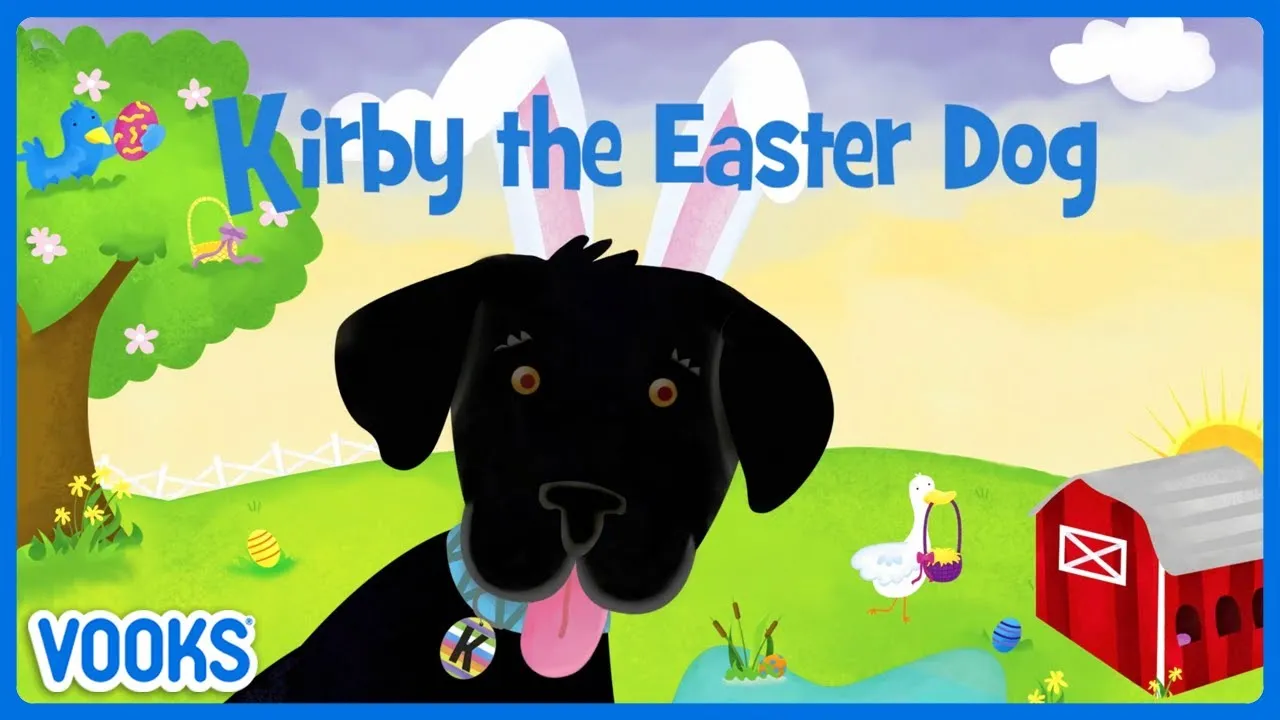 Easter Story For Kids: Kirby the Easter Dog! - ClassX